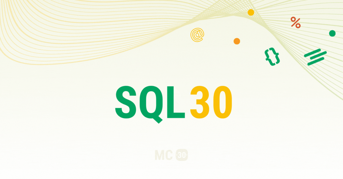 Sql 30 Day Challenge For Marketing Cloud Marketingcloud30